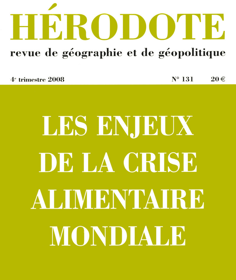 Les Enjeux De La Crise Alimentaire Mondiale Revue HÉrodote Éditions